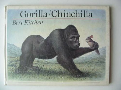 Gorilla/Chinchilla and Other Animal Rhymes by Kitchen, Bert Hardback ...