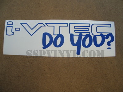 I Vtec Do You? Decal Import Euro Stance JDM Drift Sticker | eBay