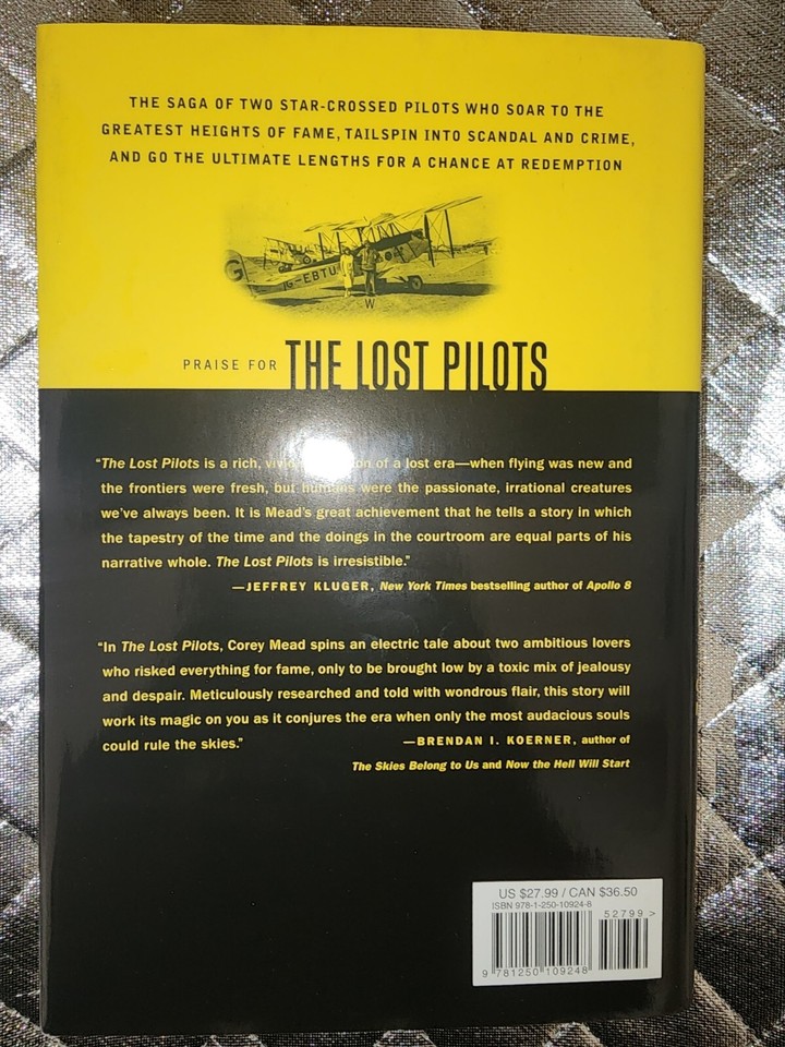 The Lost Pilots: The Spectacular Rise and Scandalous Fall of Aviation's ...