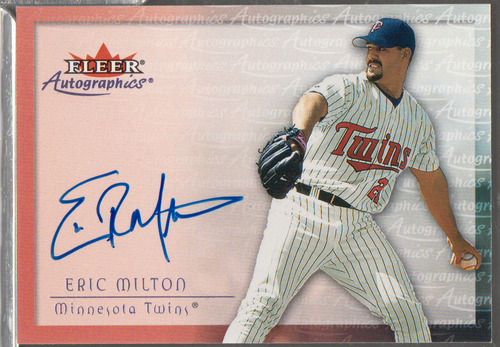 Eric Milton Twins 2000 Fleer Autographics Auto 091223NPCD160 | eBay