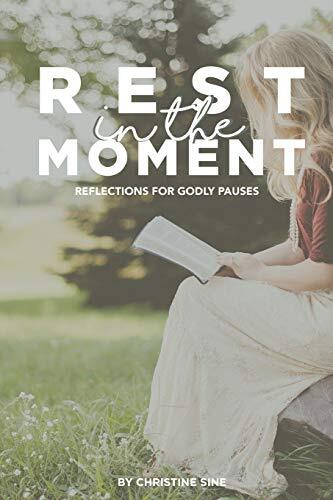 Rest In The Moment: Reflections for Godly Pauses 9781544030821 Free ...