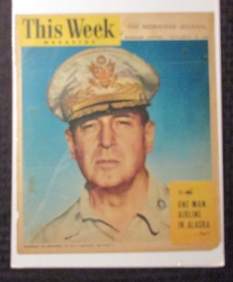 1945 GENERAL MacARTHUR This Week 10x13" Magazine Cover VG+ 4.5 World ...