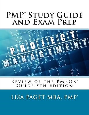 PMP Study Guide and Exam Prep by Paget, Lisa -Paperback 9781505684100 ...