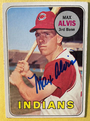 SIGNED MAX ALVIS 1969 TOPPS AUTOGRAPHED BASEBALL CARD - INDIANS | eBay