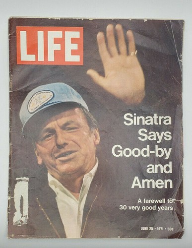 Life Magazine June 25 1971 Sinatra Say Good-by and Amen | eBay