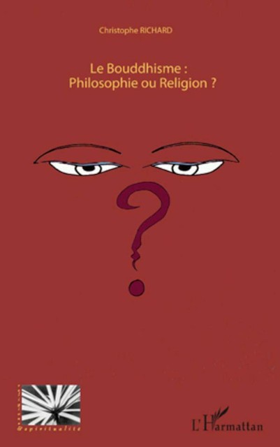 Le Bouddhisme : Philosophie ou Religion ? von Christophe Richard (2020 ...