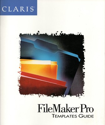 38 Page softback Claris Filemaker Pro Templates Guide for Macintosh No ...