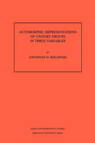 Annals of Mathematics Studies: Automorphic Representation of Unitary ...