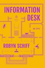 Information Desk: An Epic (Penguin Poets) - Paperback By Schiff, Robyn ...