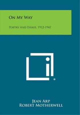Jean Arp On My Way (Paperback) (UK IMPORT) 9781258704841 | eBay