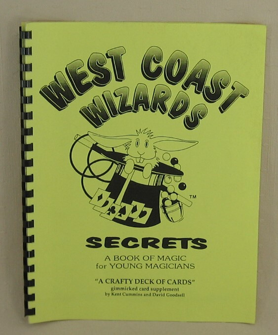 WEST COAST WIZARDS SECRETS.. by Kent Cummins & David Goodsell "crafty ...
