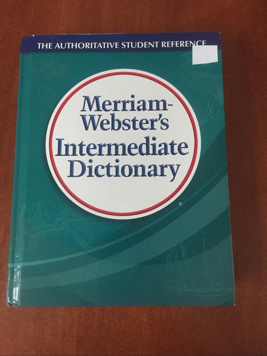 Merriam Webster Intermediate Dictionary