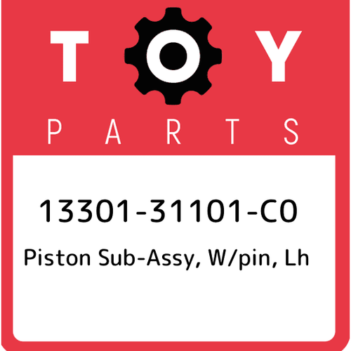 13301-31101-C0 Toyota Piston sub-assy, w/pin, lh 1330131101C0, New ...