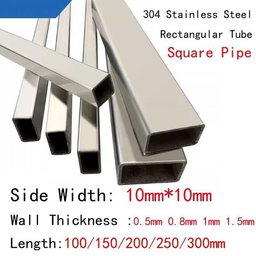 10mm*10mm Side Width SUS304 Steel Pipe Square Tube 100/150/200/250 ...