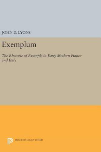 Princeton Legacy Library: Exemplum : The Rhetoric of Example in Early ...