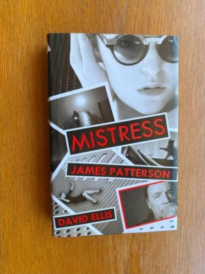 James Patterson, David Ellis Mistress 1st US HC ed Fine / Fine | eBay