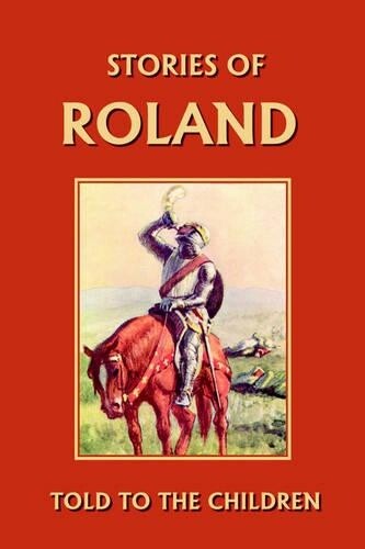 H., E. Marshall H. E. Marshal Stories of Roland Told to (Paperback) (UK ...
