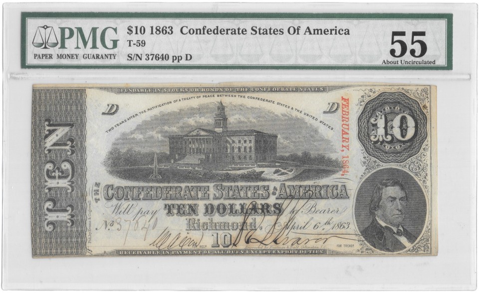 T-59 PF-11 1863 $10 Confederate Civil War Money PMG About Uncirculated ...