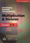 Developing Essential Understanding of Multiplication and Division for ...