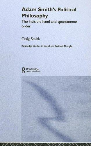Routledge Studies in Social and Political Thought Ser.: Adam Smith's ...