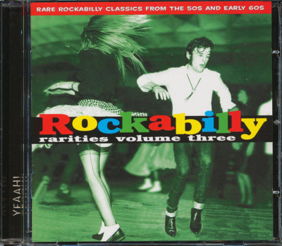 Various - Rockabilly Rarities Volume Three CD **BRAND NEW/STILL SEALED ...