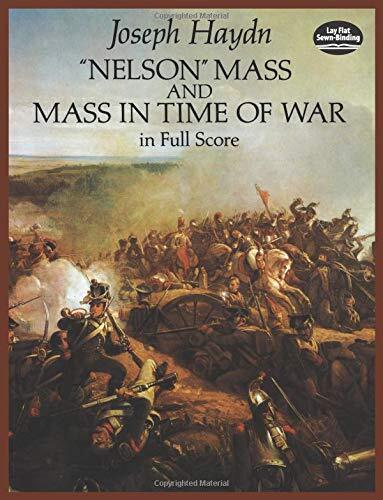 NELSON MASS AND MASS IN TIME OF WAR IN FULL SCORE (DOVER By Joseph ...