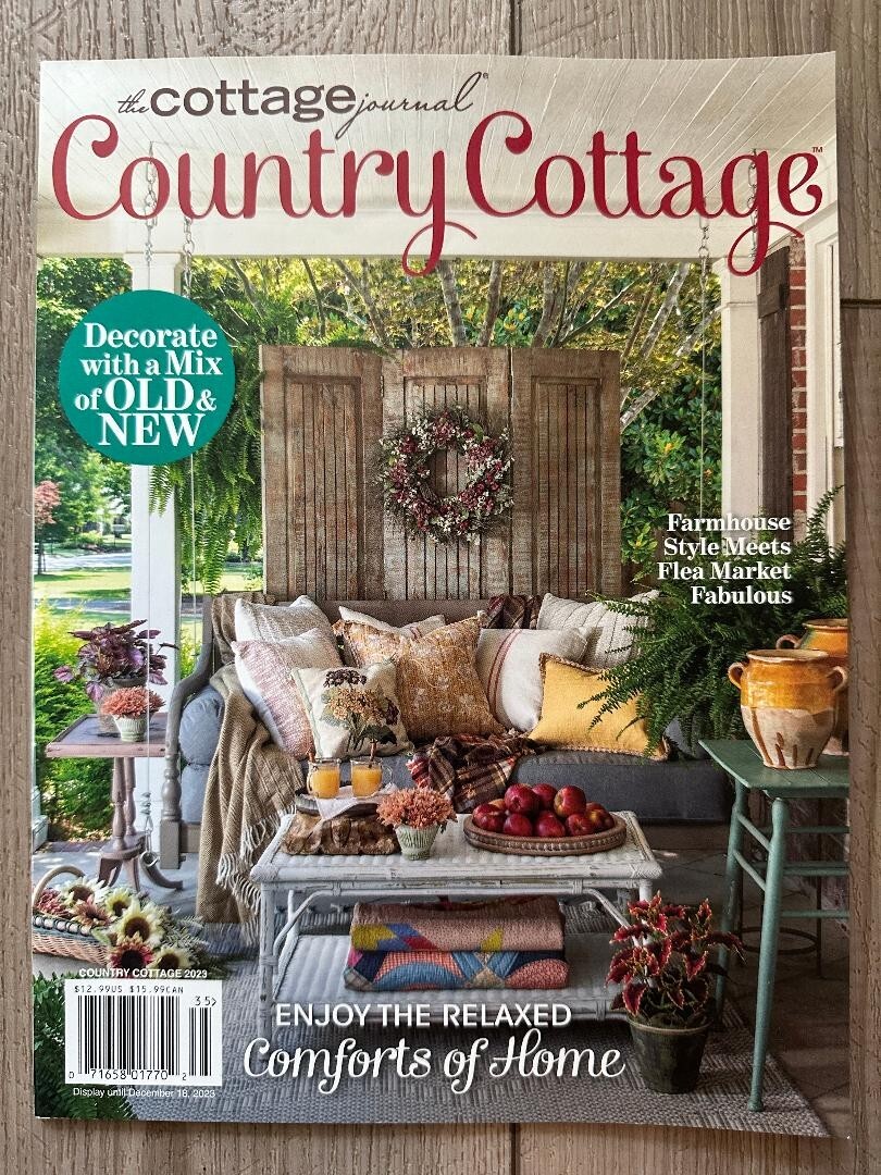 2023 COTTAGE JOURNAL COUNTRY COTTAGE Magazine FALL Issue OLD & NEW ...