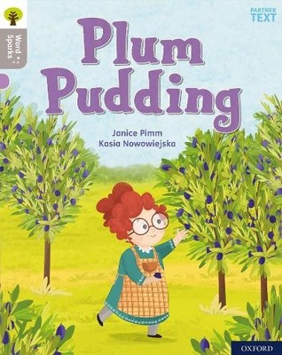 Janice Pimm Oxford Reading Tree Word Sparks: Level 1: Plum Pudding ...