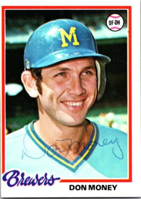 Don Money autographed Baseball Card (Milwaukee Brewers) 1978 Topps #24 ...