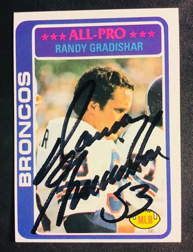 Denver Broncos RANDY GRADISHAR autograph auto signed 1978 TOPPS card ...