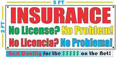 INSURANCE No License No Problem No Licencia No Problema Banner Sign Car ...