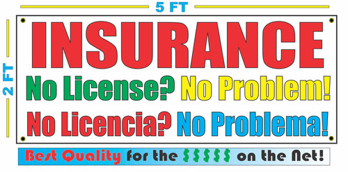 INSURANCE No License No Problem No Licencia No Problema Banner Sign Car ...
