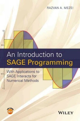 Introduction to SAGE Programming : With Applications to SAGE Interacts for Nu... 9781119122784 ...