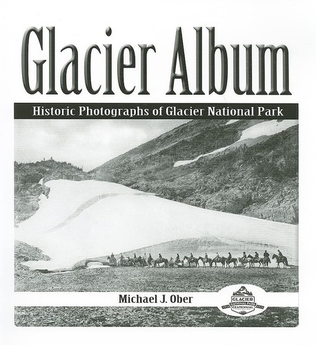 Michael J Ober Glacier Album (Poche) 9781606390085 | eBay