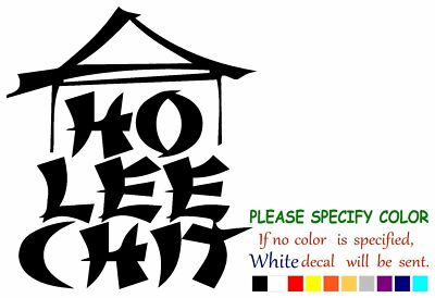 HO LEE CHIT Vinyl Decal Sticker Car Window Bumper Wall Laptop 6" | eBay