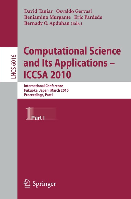 Computational Science and Its Applications - ICCSA 2010 von David ...