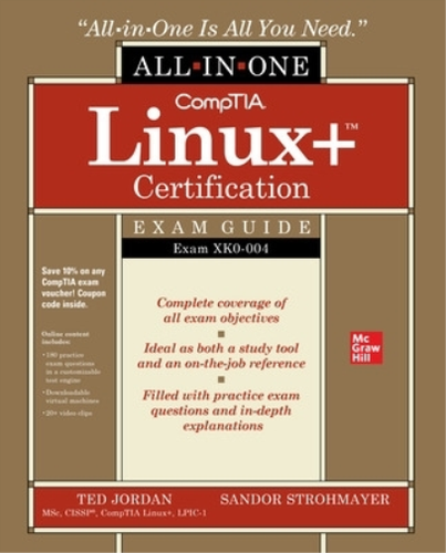 Ted Jordan Sandor CompTIA Linux+ Certification All-in-One Exam Guide: E ...