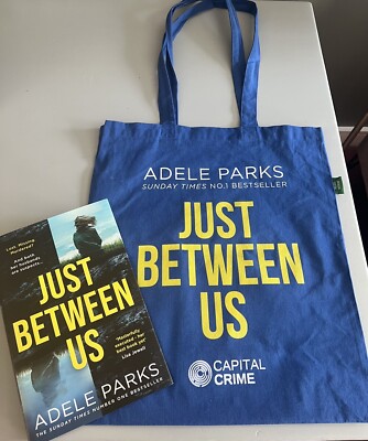 Adele Parks Just Between Us Hardback Book and Tote Bag | eBay UK
