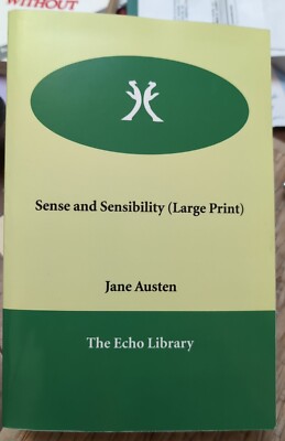 SENSE AND SENSIBILITY LARGE PRINT COMPLETE AND By Jane Austen B26 ...