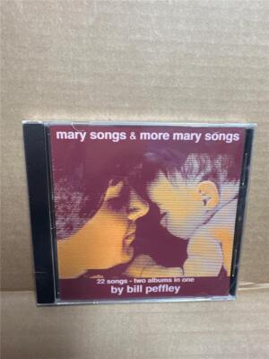 Bill Peffley - Mary Songs & More Mary Songs (CD) New Sealed Ships 1st ...
