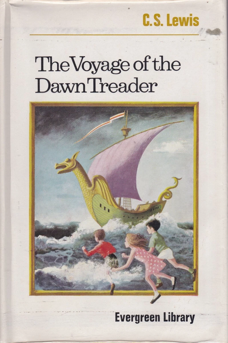 Cs Lewis Voyage Of The Dawn Treader