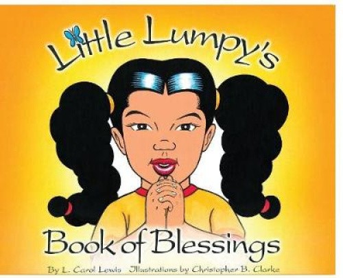 Little Lumpy's Book of Blessings (Little Lumpy Classic) by L Carol ...