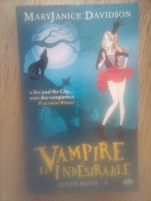 Queen Betsy Tome 8 vampire et indesirable | eBay