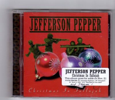 (IR370) Jefferson Pepper, Christmas In Fallujah - 2005 CD | eBay