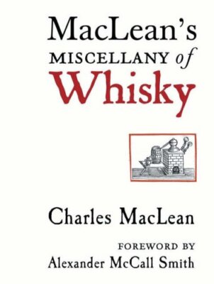 MacLean's Miscellany of Whisky, MacLean, Charles 9781904435235 | eBay