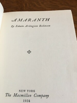 Amaranth Edwn Arlington Robinson 1934 poetry poems | eBay
