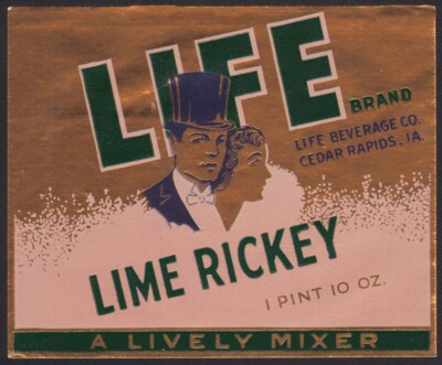 Vintage soda pop bottle label LIFE LIME RICKEY Cedar Rapids Iowa couple ...