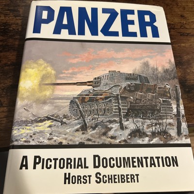Panzer : A Pictorial Documentation by Horst Scherbert (1997, Hardcover ...