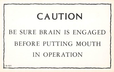 Postcard Comic Caution Engage Brain Before Operating Mouth | eBay