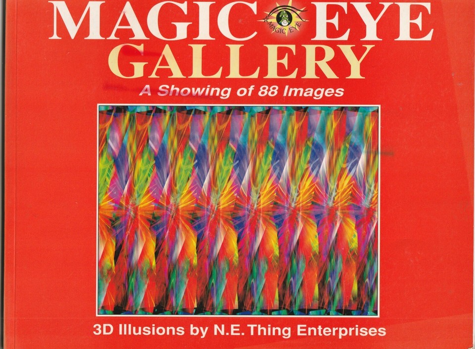 Magic Eye Gallery 88 Images 3D Illusions N.E. Thing Enterprises ...